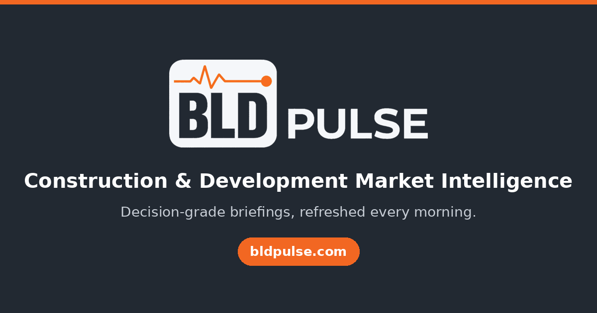 BLD Pulse — Construction & Development Intelligence